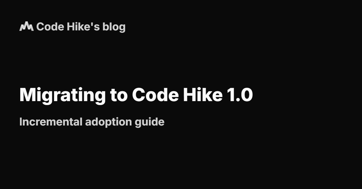 Migrating to Code Hike 1.0 | Code Hike